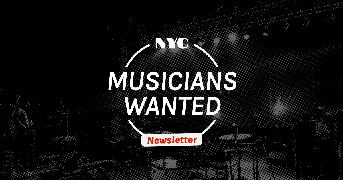 NYC Musicians Wanted